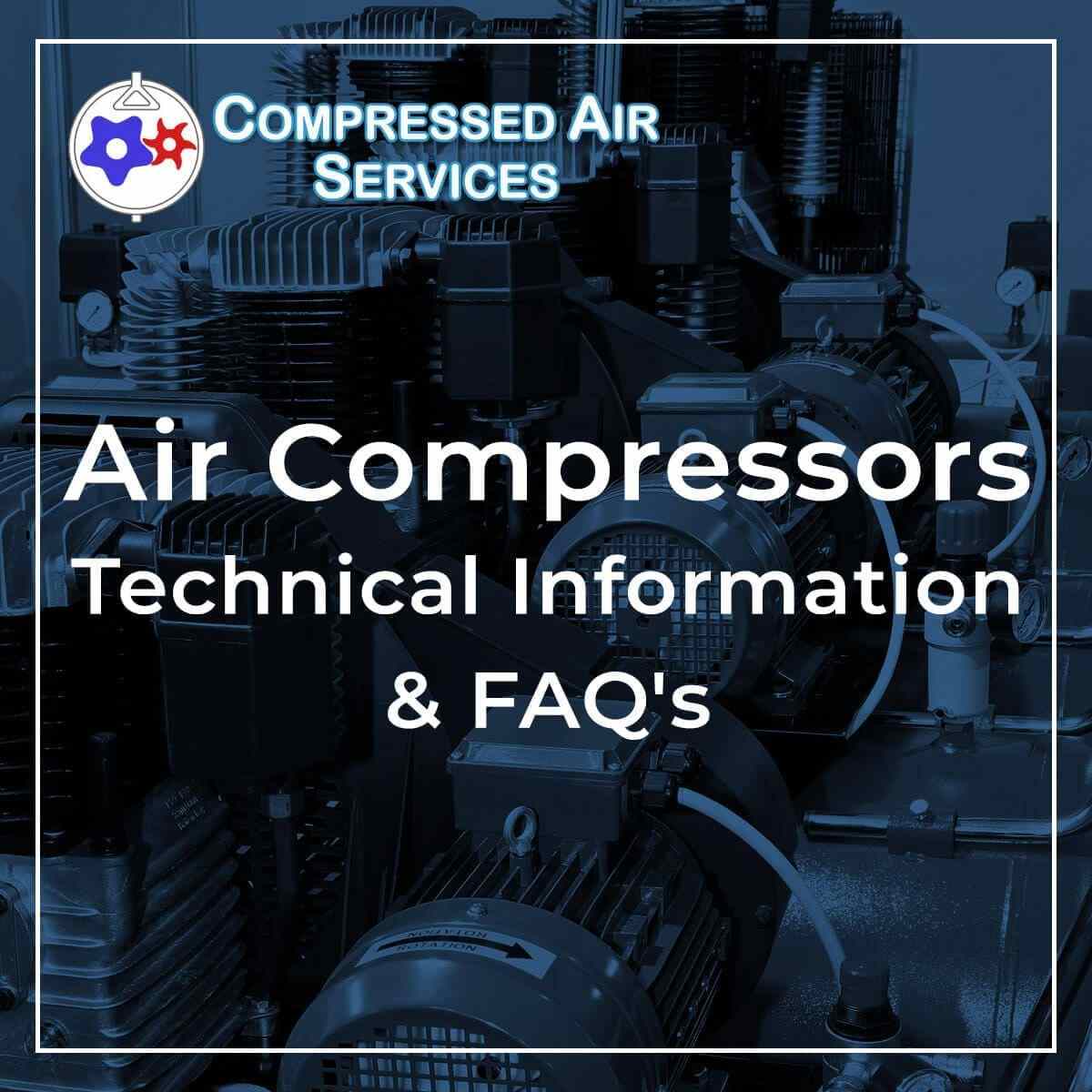 Technical Information & FAQ Page For Air Compressor Systems